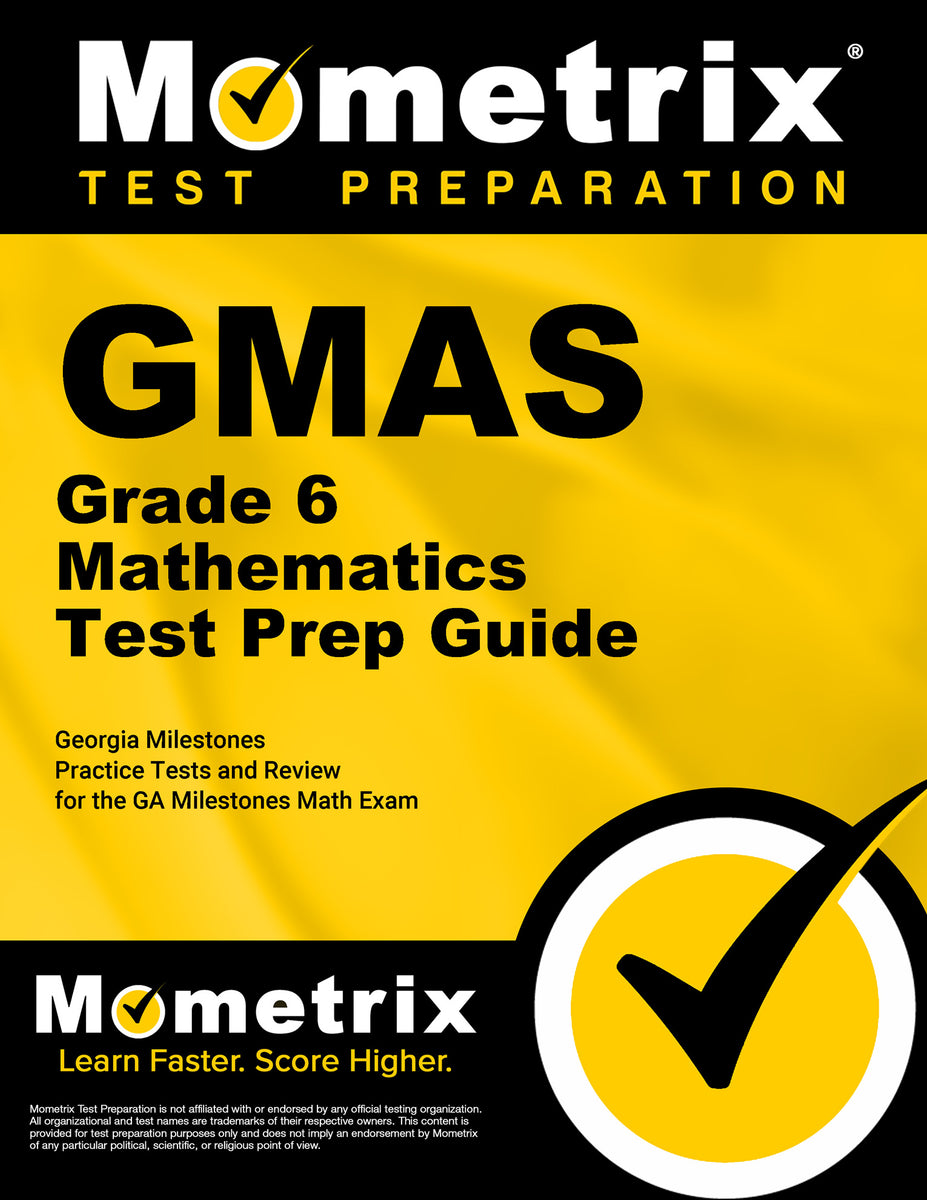 GMAS Grade 6 Mathematics Test Prep Guide – Mometrix Test Preparation