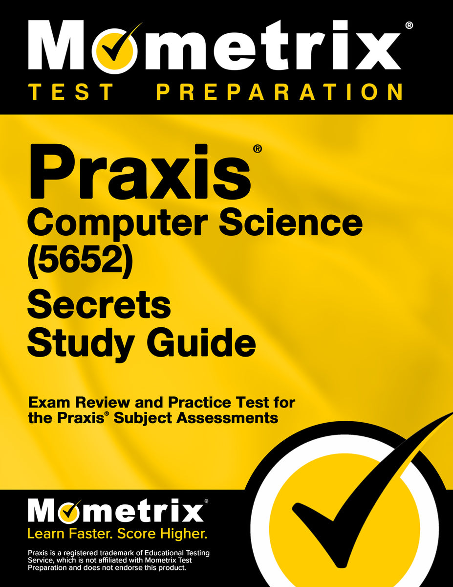 Praxis Computer Science (5652) Secrets Study Guide – Mometrix Test ...