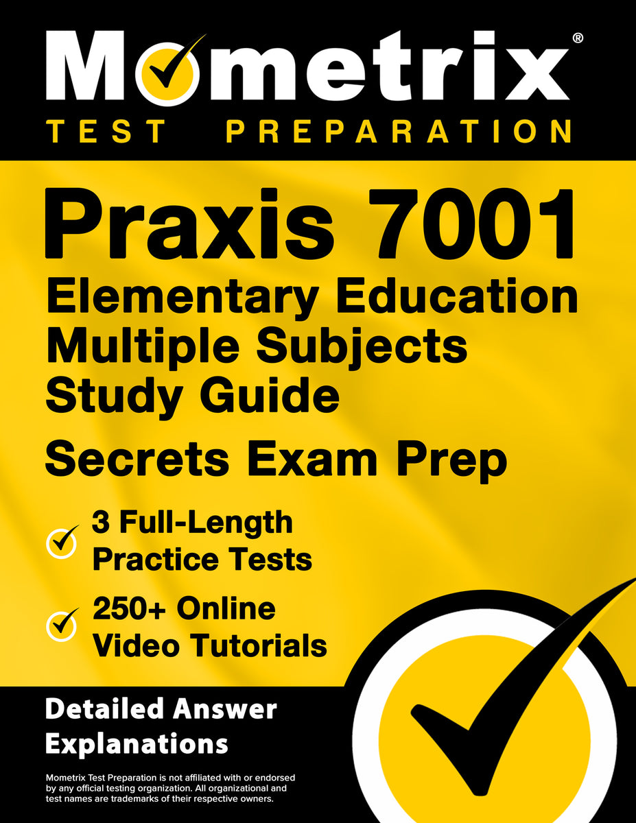 Praxis 7001 Elementary Education Multiple Subjects Study Guide ...