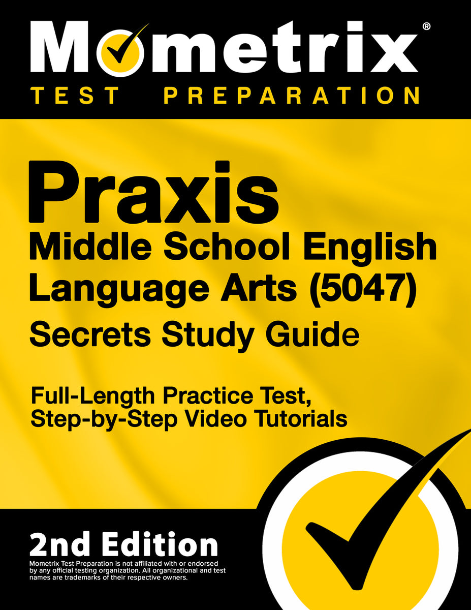 Praxis Middle School English Language Arts 5047 Secrets Study Guide ...