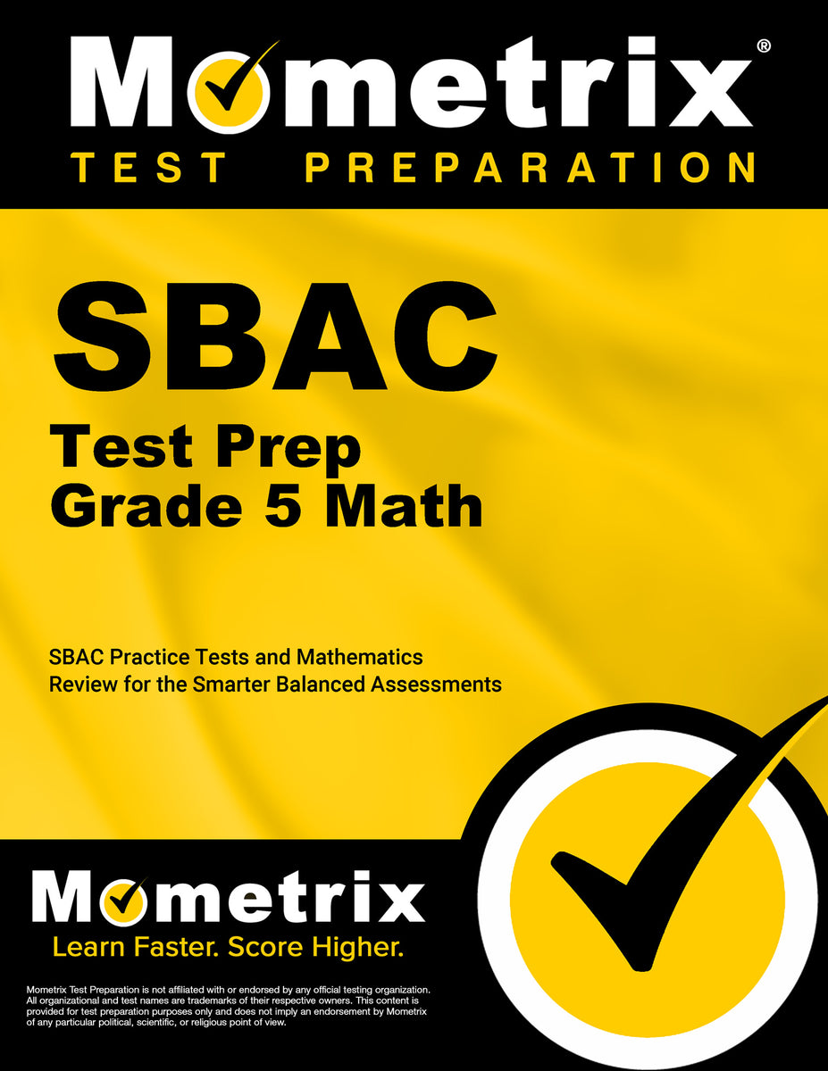 SBAC Test Prep Grade 5 Math – Mometrix Test Preparation