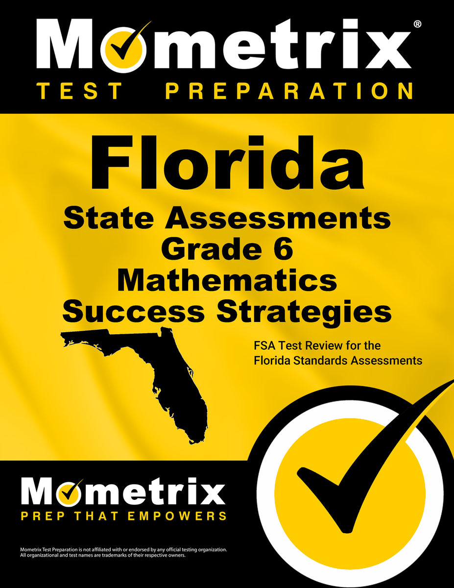 Florida State Assessments Grade 6 Mathematics Success Strategies Study ...