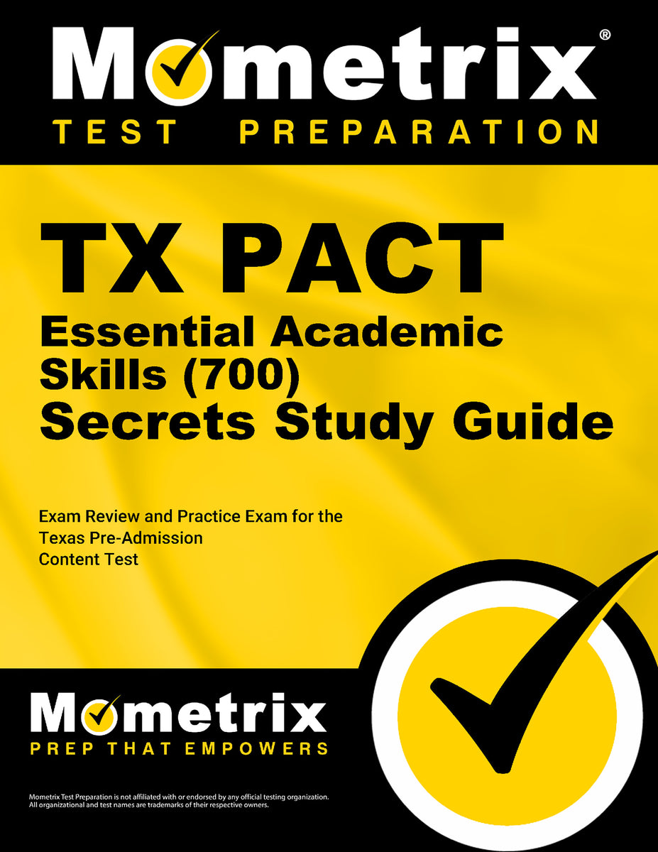TX PACT Essential Academic Skills (700) Secrets Study Guide – Mometrix ...