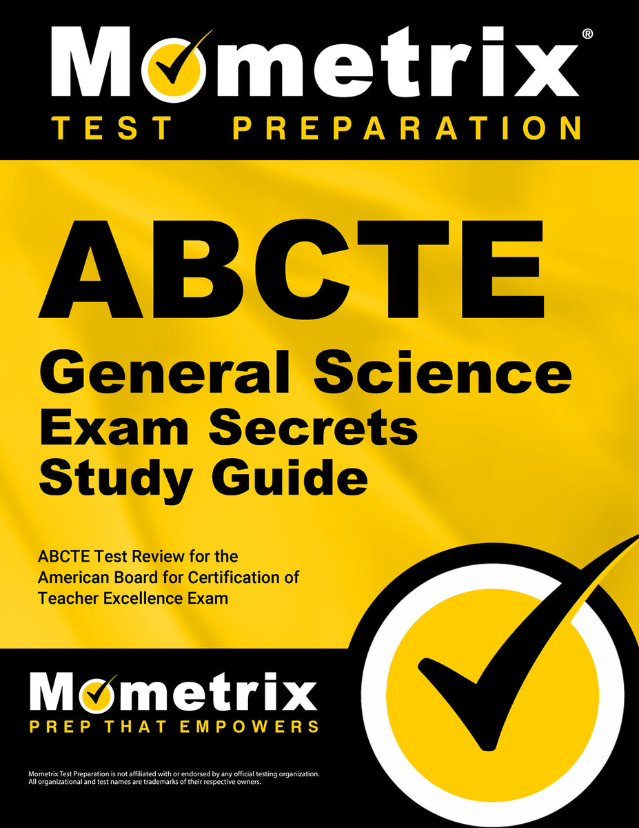 ABCTE General Science Exam Secrets Study Guide – Mometrix Test Preparation