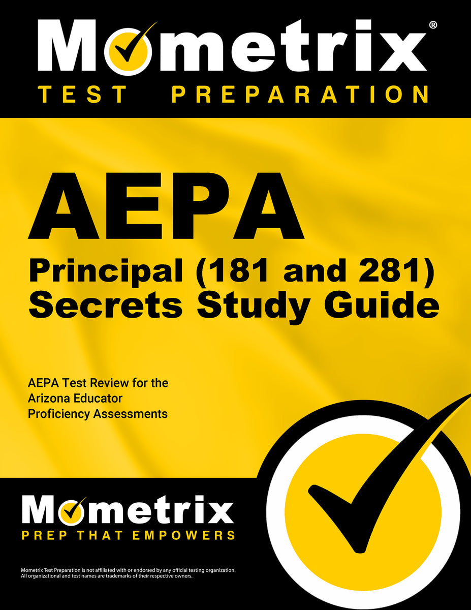 AEPA Principal (181 and 281) Secrets Study Guide – Mometrix Test ...