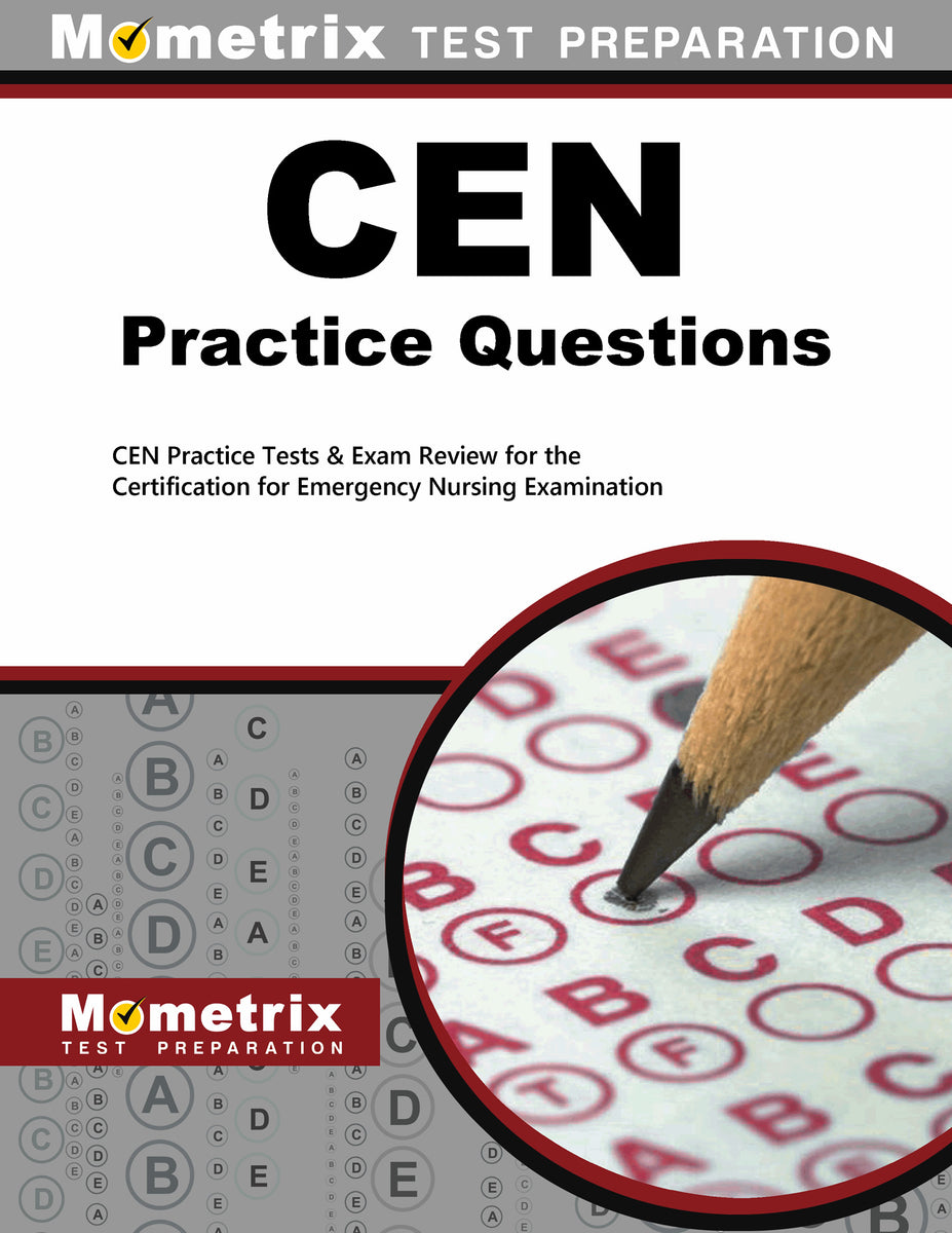 CEN Exam Practice Questions – Mometrix Test Preparation