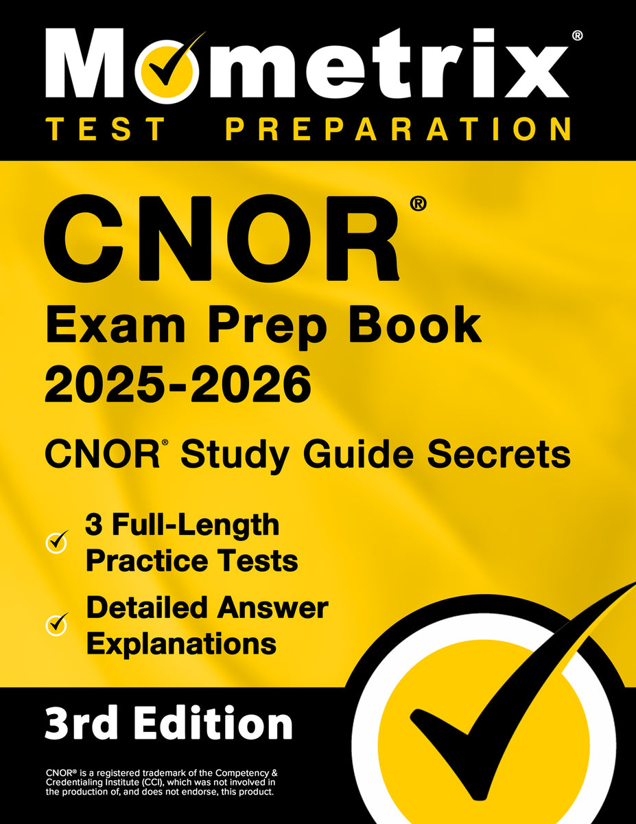 CNOR Exam Prep Book 2025-2026 - CNOR Study Guide Secrets [3rd Edition ...