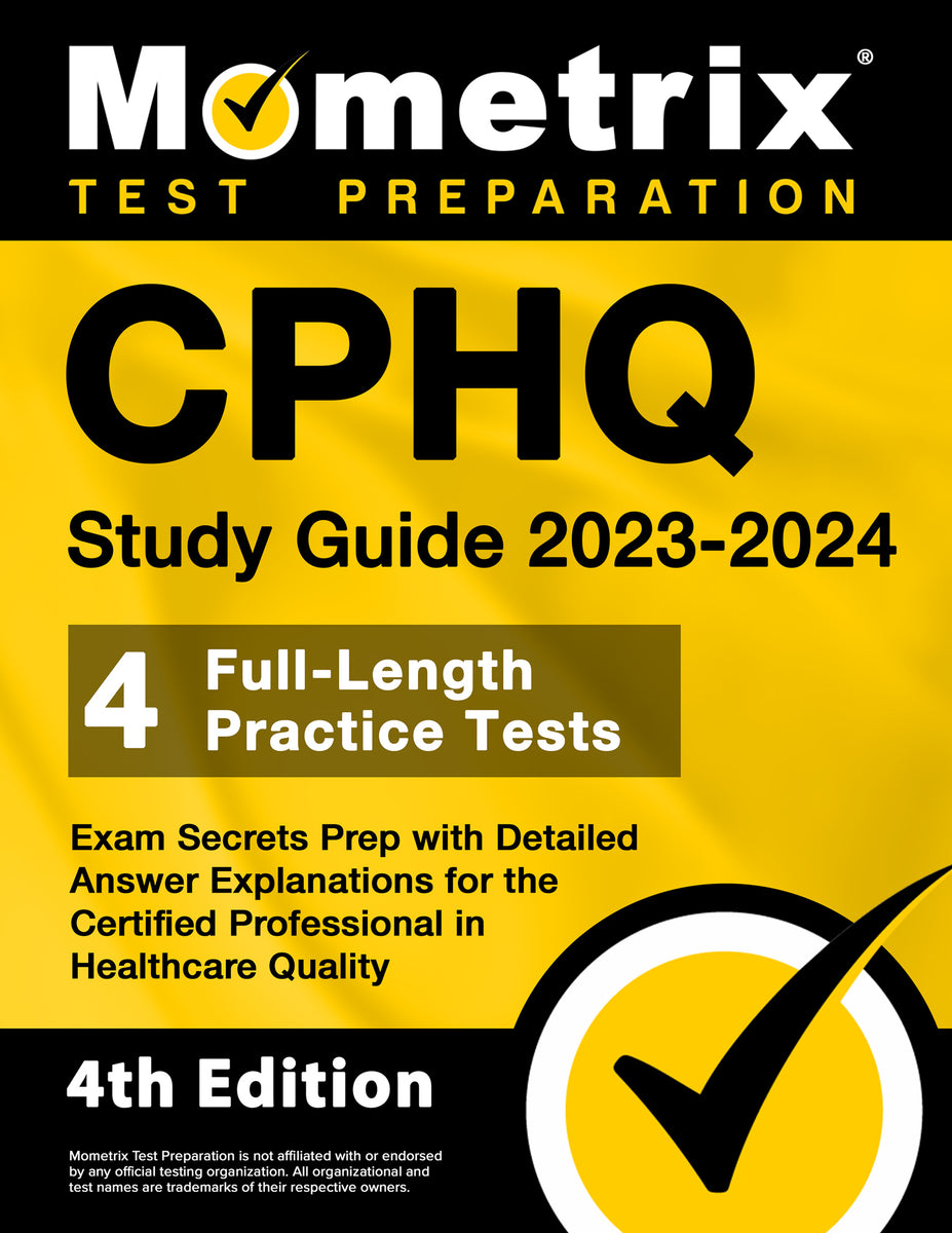CPHQ Study Guide 2023-2024 - Exam Secrets Prep [4th Edition] – Mometrix ...