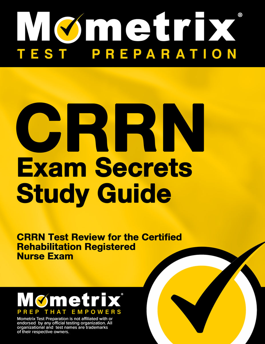 CRRN Exam Secrets Study Guide – Mometrix Test Preparation