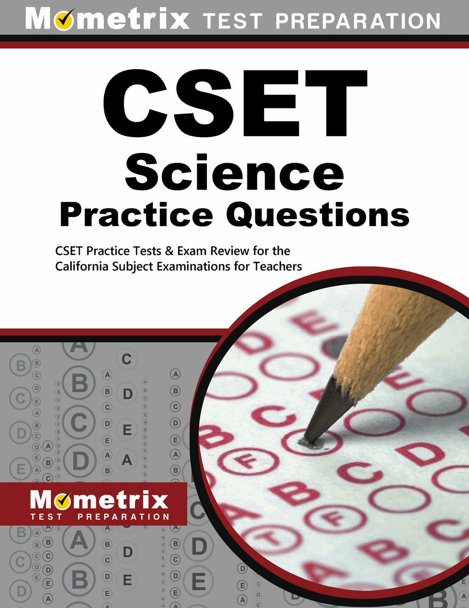 CSET Science Practice Questions – Mometrix Test Preparation
