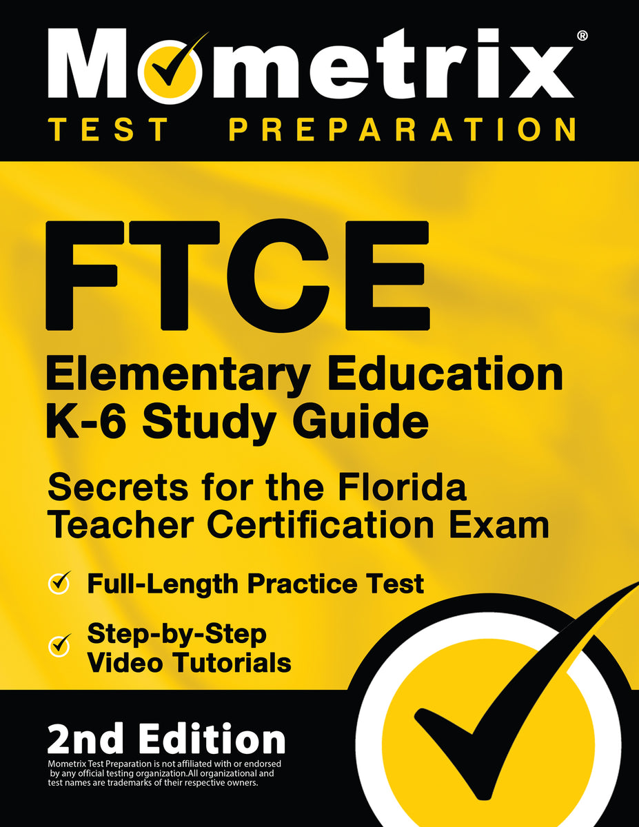 FTCE Elementary Education K-6 Study Guide Secrets [2nd Edition ...