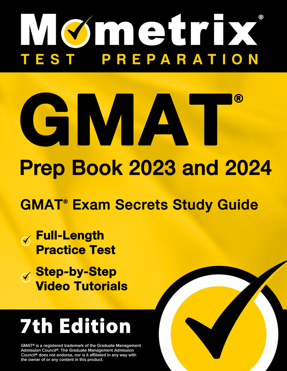 GMAT Prep Book 2023 and 2024 - GMAT Exam Secrets Study Guide [7th ...