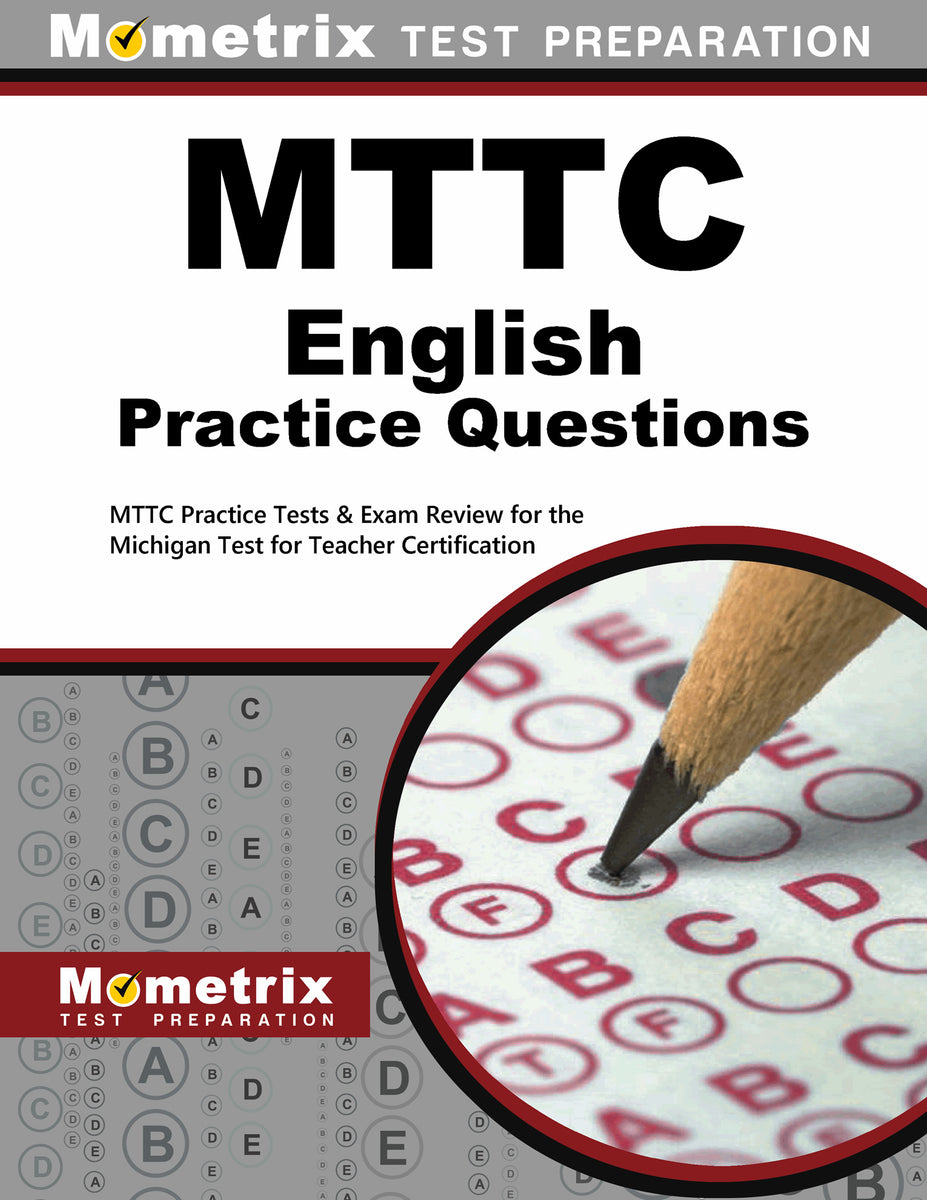 MTTC English Practice Questions – Mometrix Test Preparation