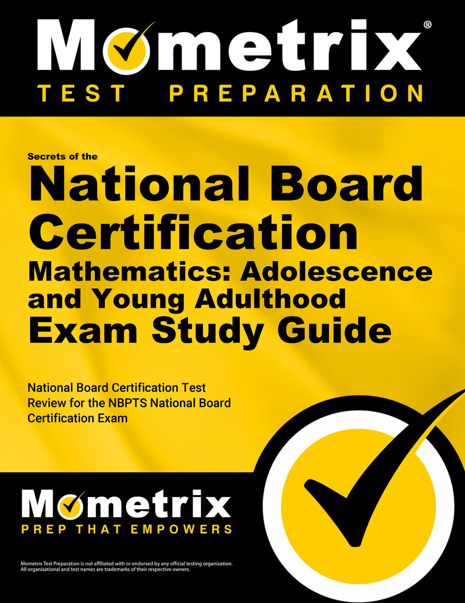 Secrets of the National Board Certification Mathematics: Adolescence ...