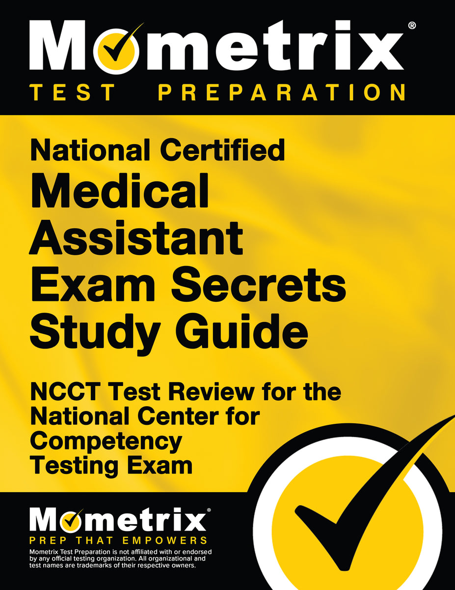National Certified Medical Assistant Exam Secrets Study Guide ...