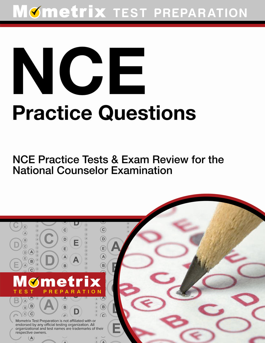 NCE Practice Questions – Mometrix Test Preparation