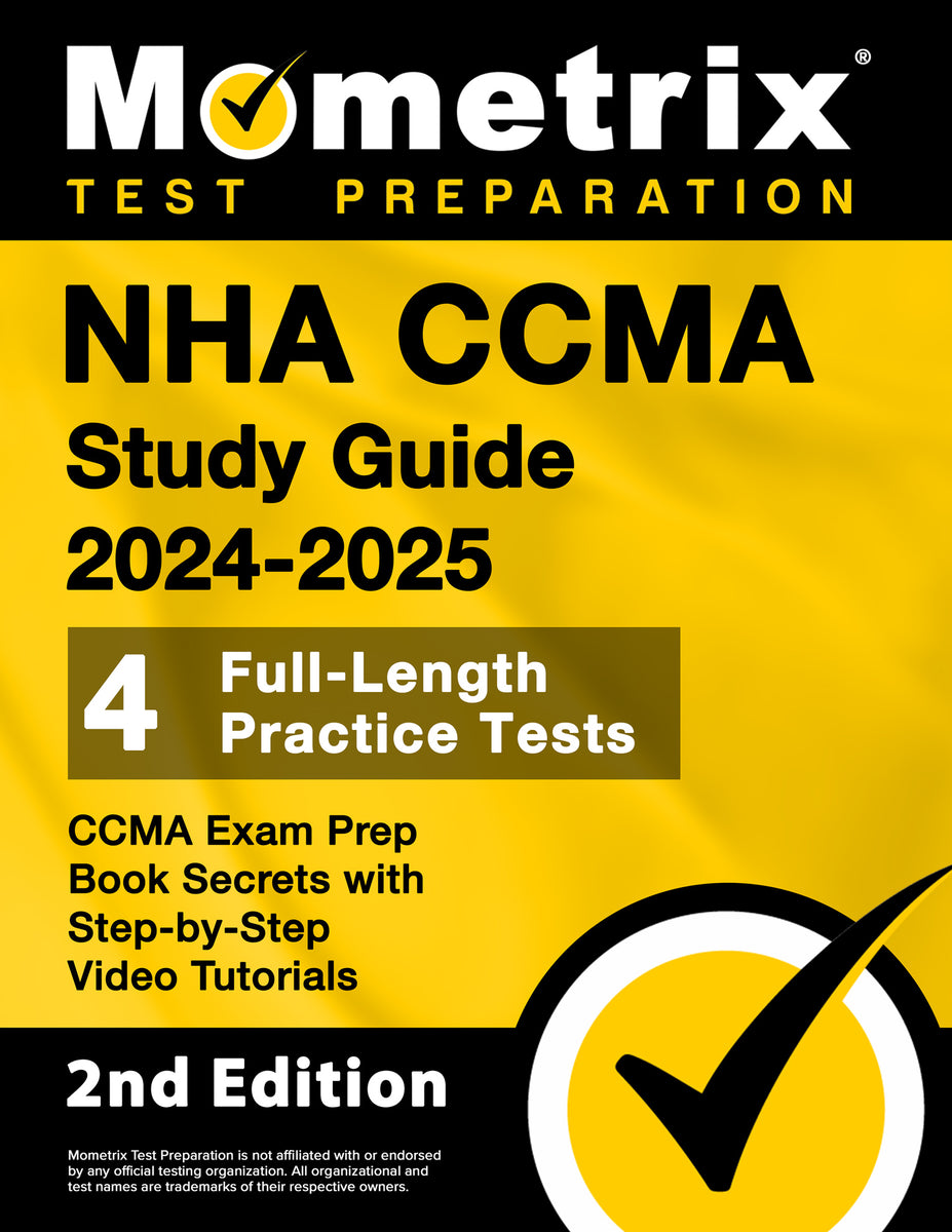 NHA CCMA Study Guide 2024-2025 - CCMA Exam Prep Book Secrets [2nd ...
