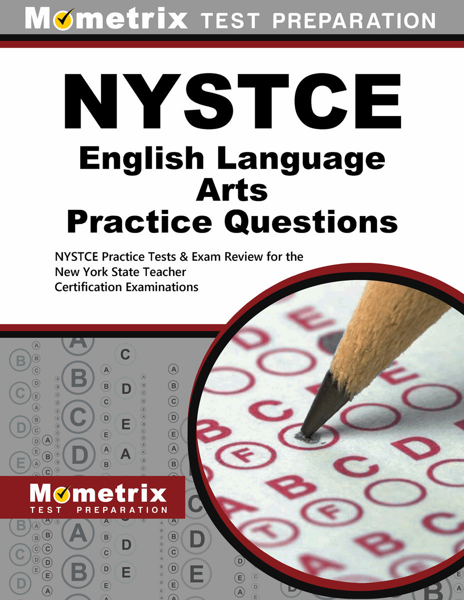NYSTCE English Language Arts Practice Questions – Mometrix Test Preparation