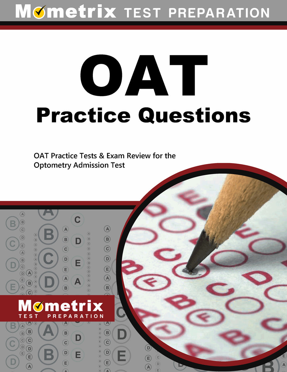 OAT Practice Questions – Mometrix Test Preparation