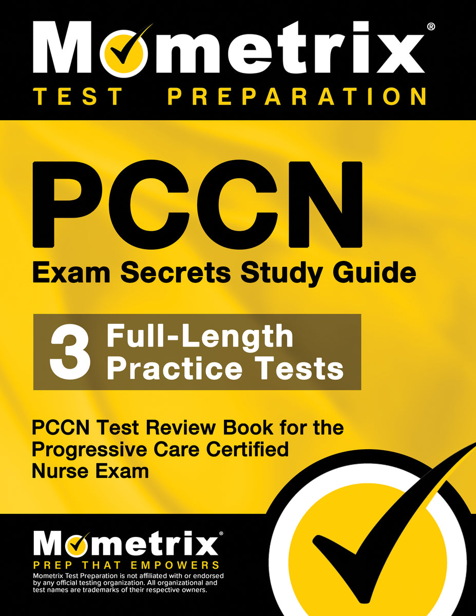 PCCN Exam Secrets Study Guide – Mometrix Test Preparation