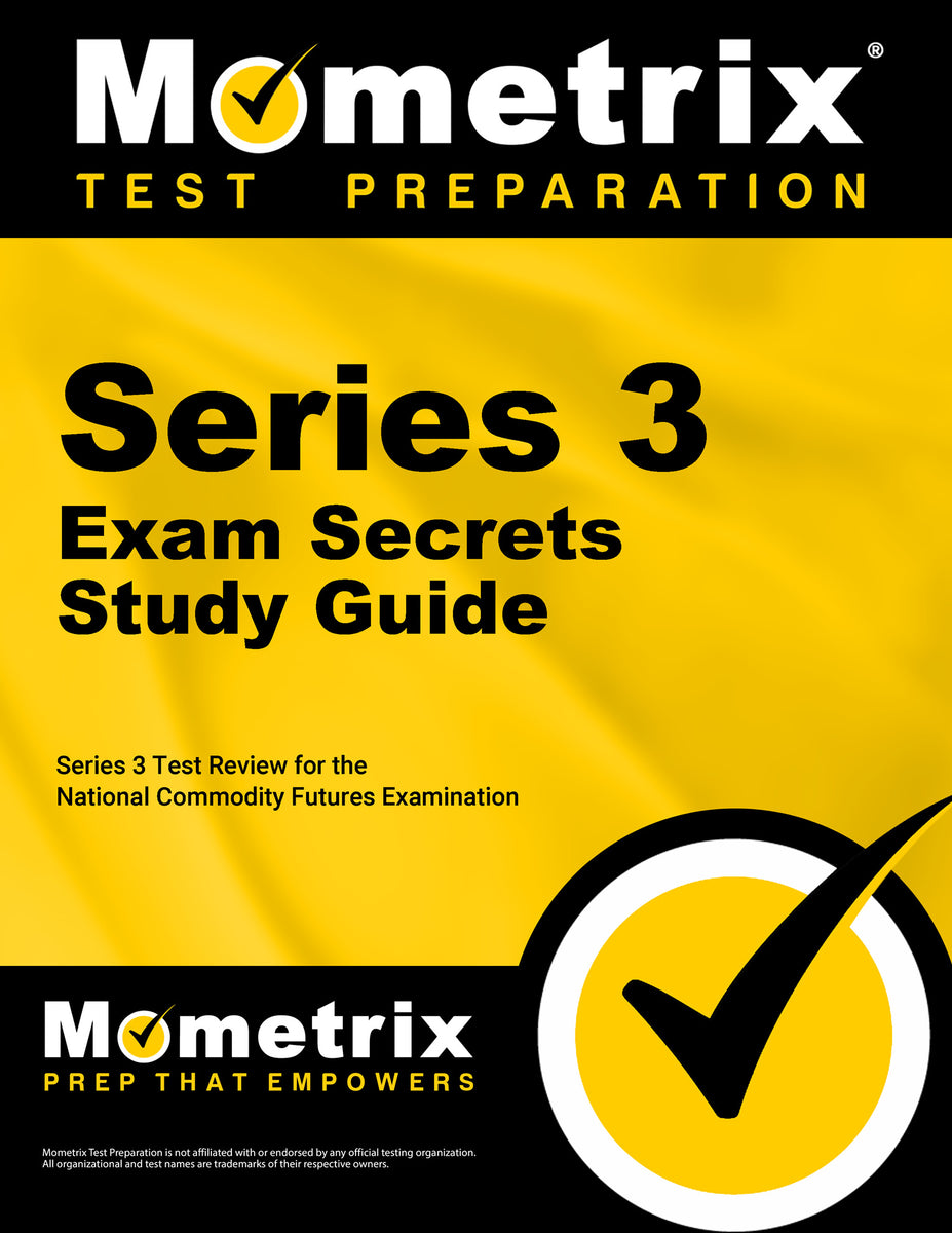 Series 3 Exam Secrets Study Guide – Mometrix Test Preparation