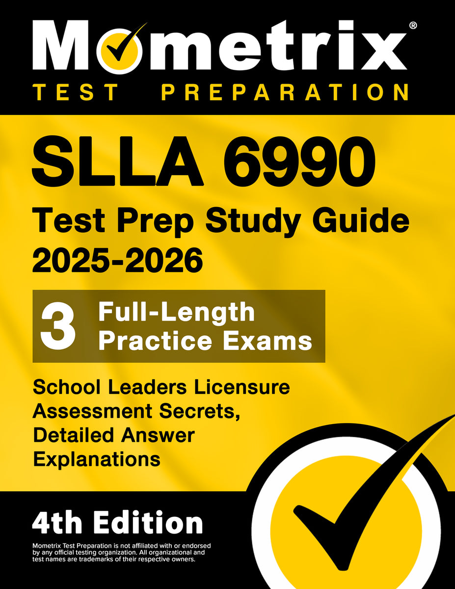 SLLA 6990 Test Prep Study Guide 2025-2026 - School Leaders Licensure ...