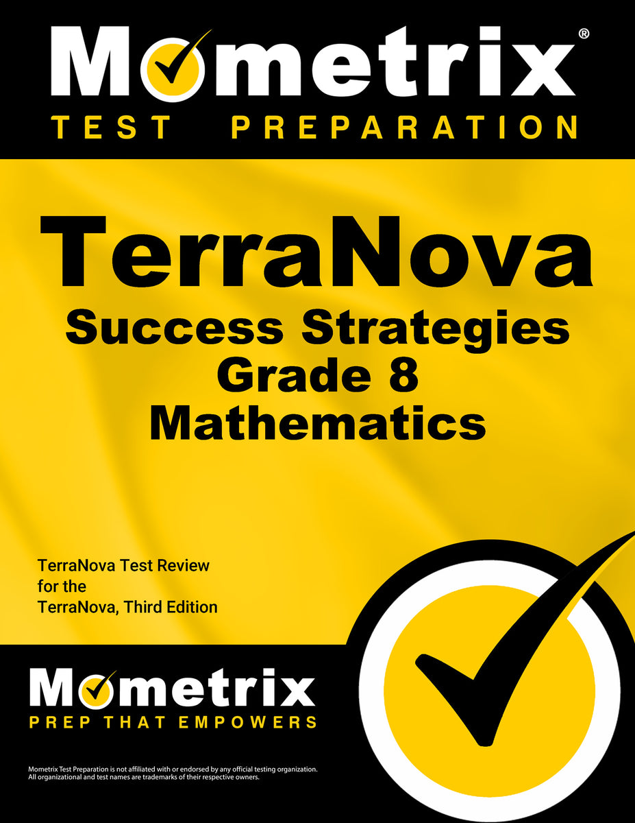 TerraNova Success Strategies Grade 8 Mathematics Study Guide – Mometrix ...