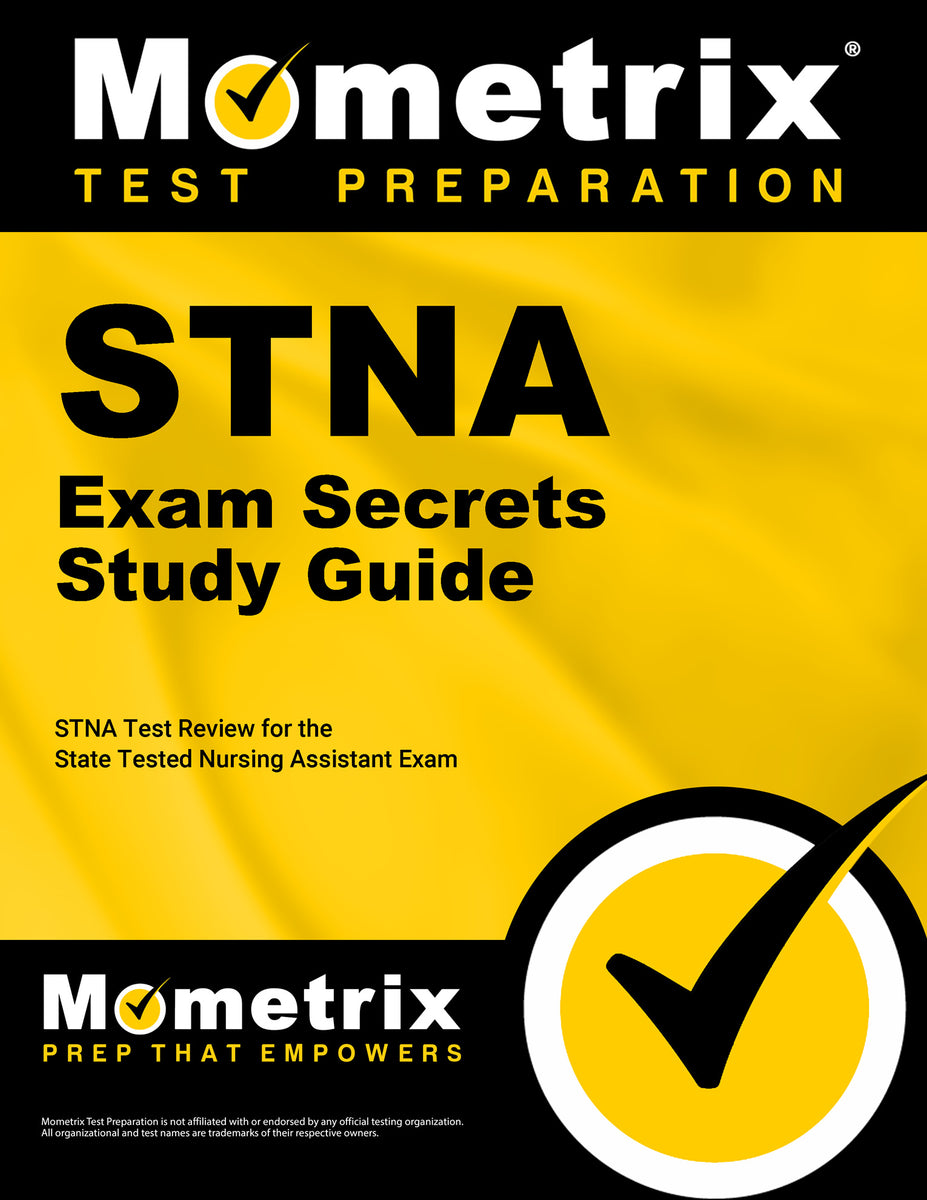 STNA Exam Secrets Study Guide – Mometrix Test Preparation