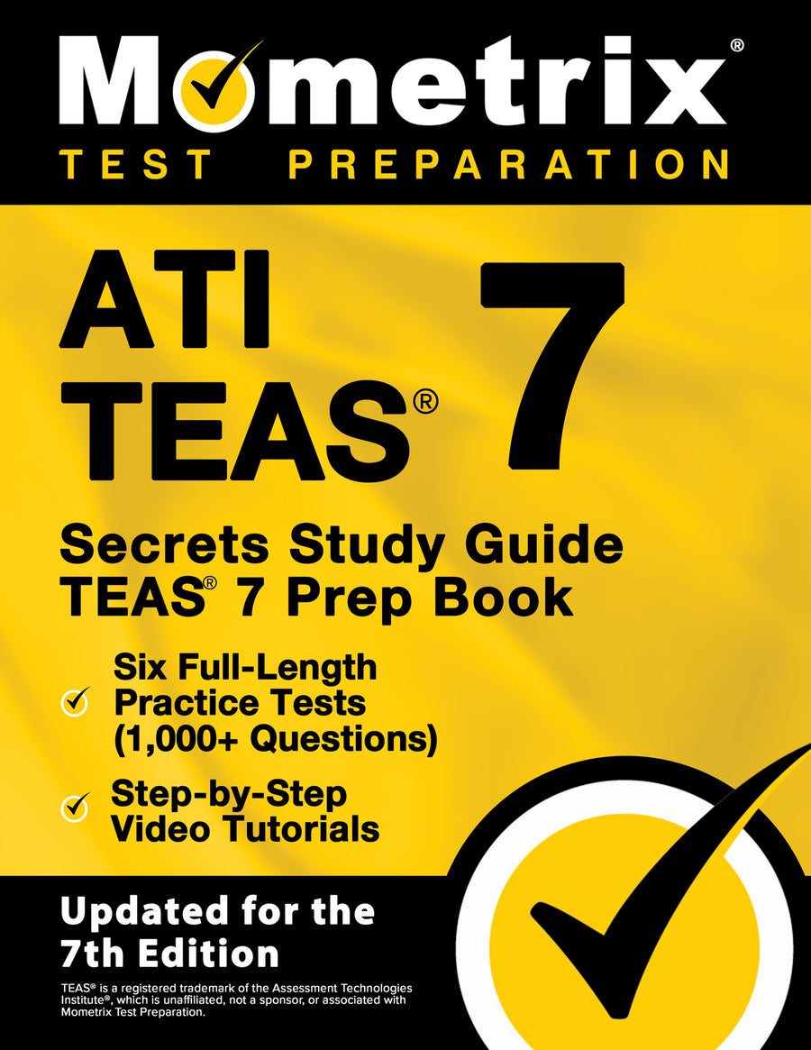 ATI TEAS 7 Secrets Study Guide – Mometrix Test Preparation