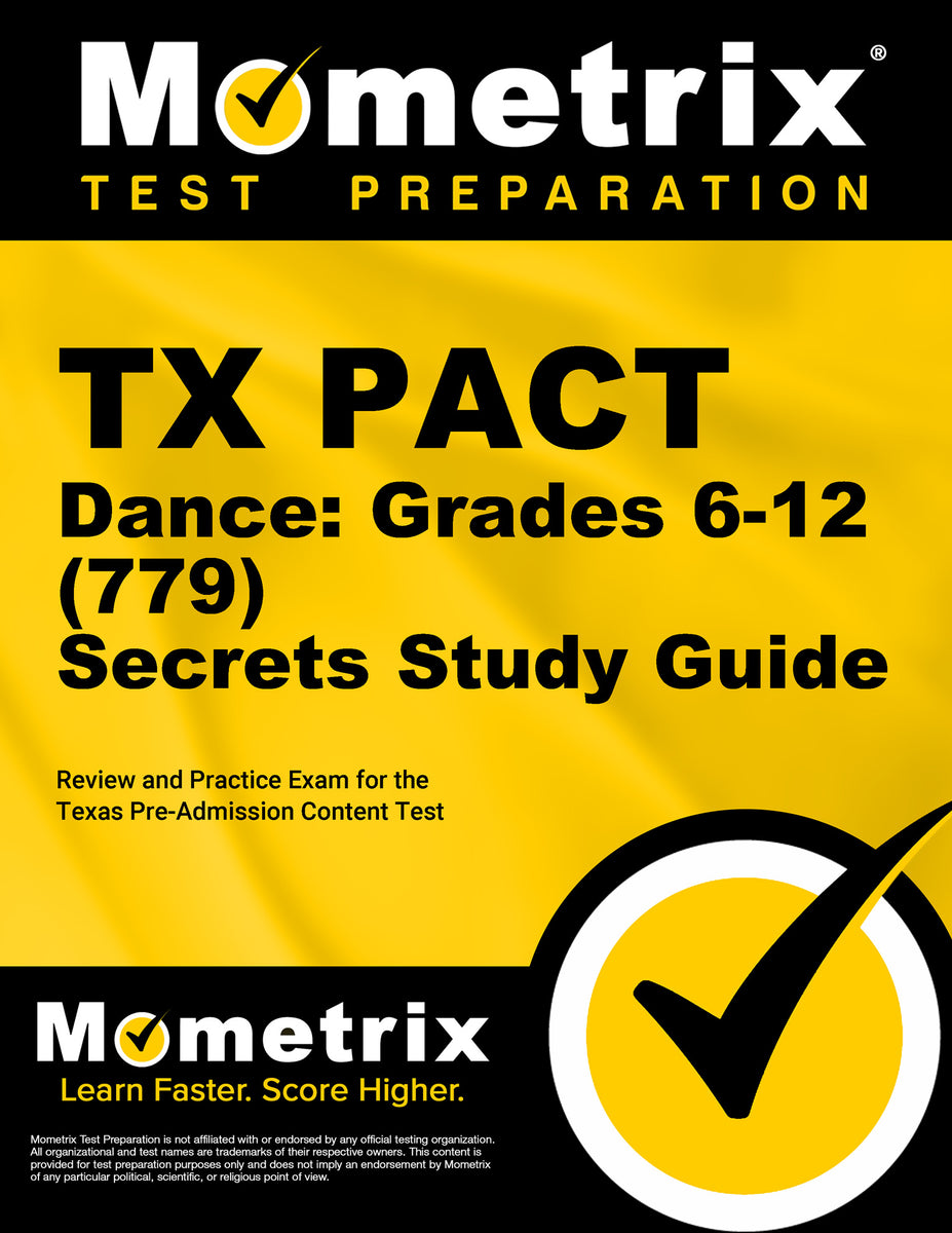 TX PACT Dance: Grades 6-12 (779) Secrets Study Guide – Mometrix Test ...