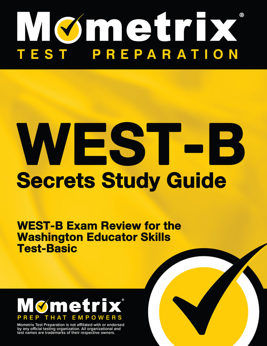 WEST-B Secrets Study Guide – Mometrix Test Preparation